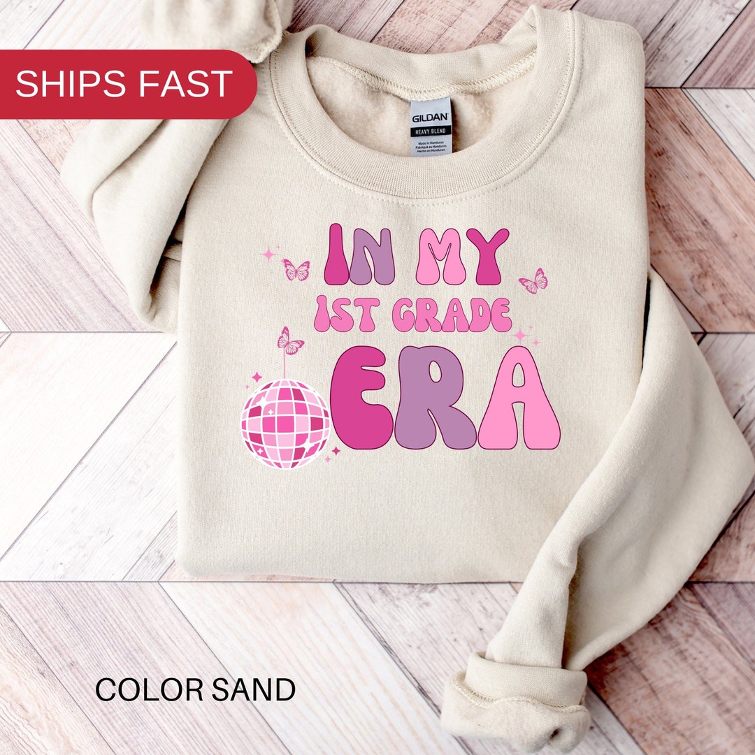 In My First Grade Era, First Day of School Sweatshirt, Retro 1st Grader ...