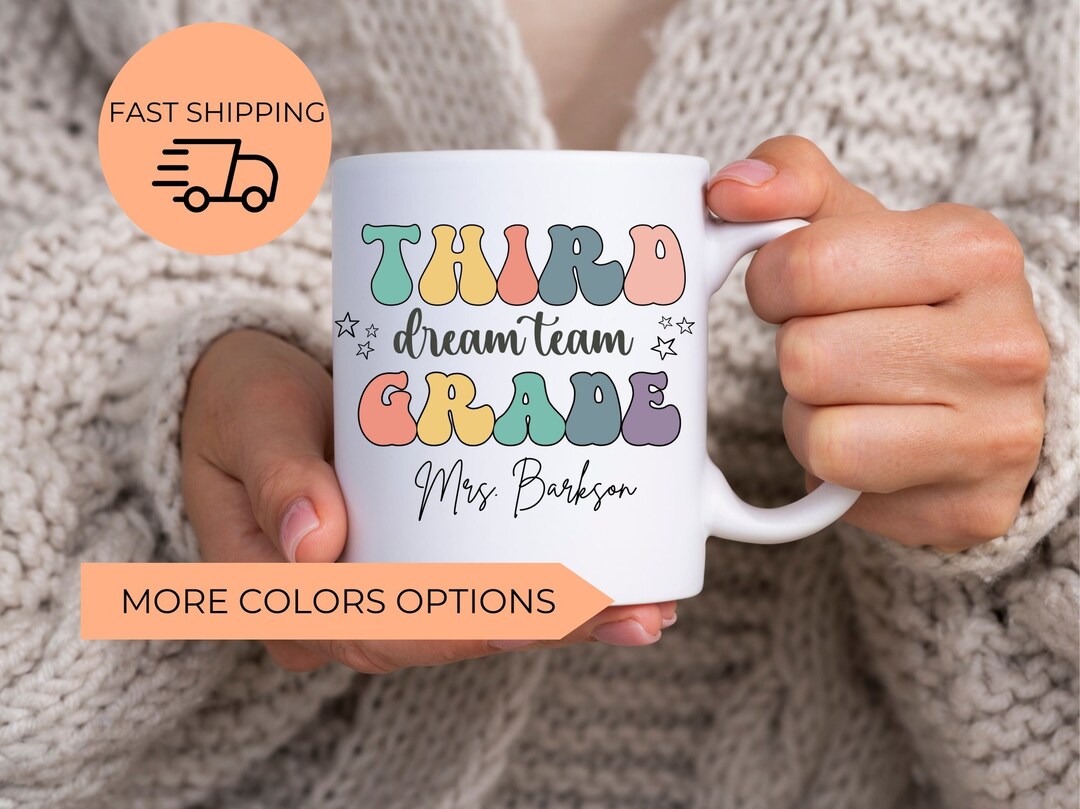 3rd Grade Teacher Mug,third Grade Dream Team Mug, Third Grade Teacher ...