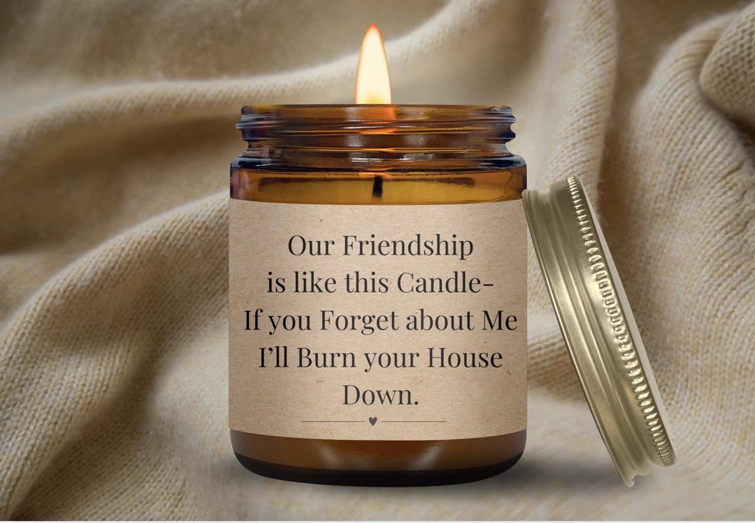 Our Friendship is Like This Candle– Perfect Gift for Best Friends ...