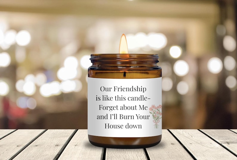 Our Friendship is Like This Candle– Perfect Gift for Best Friends ...