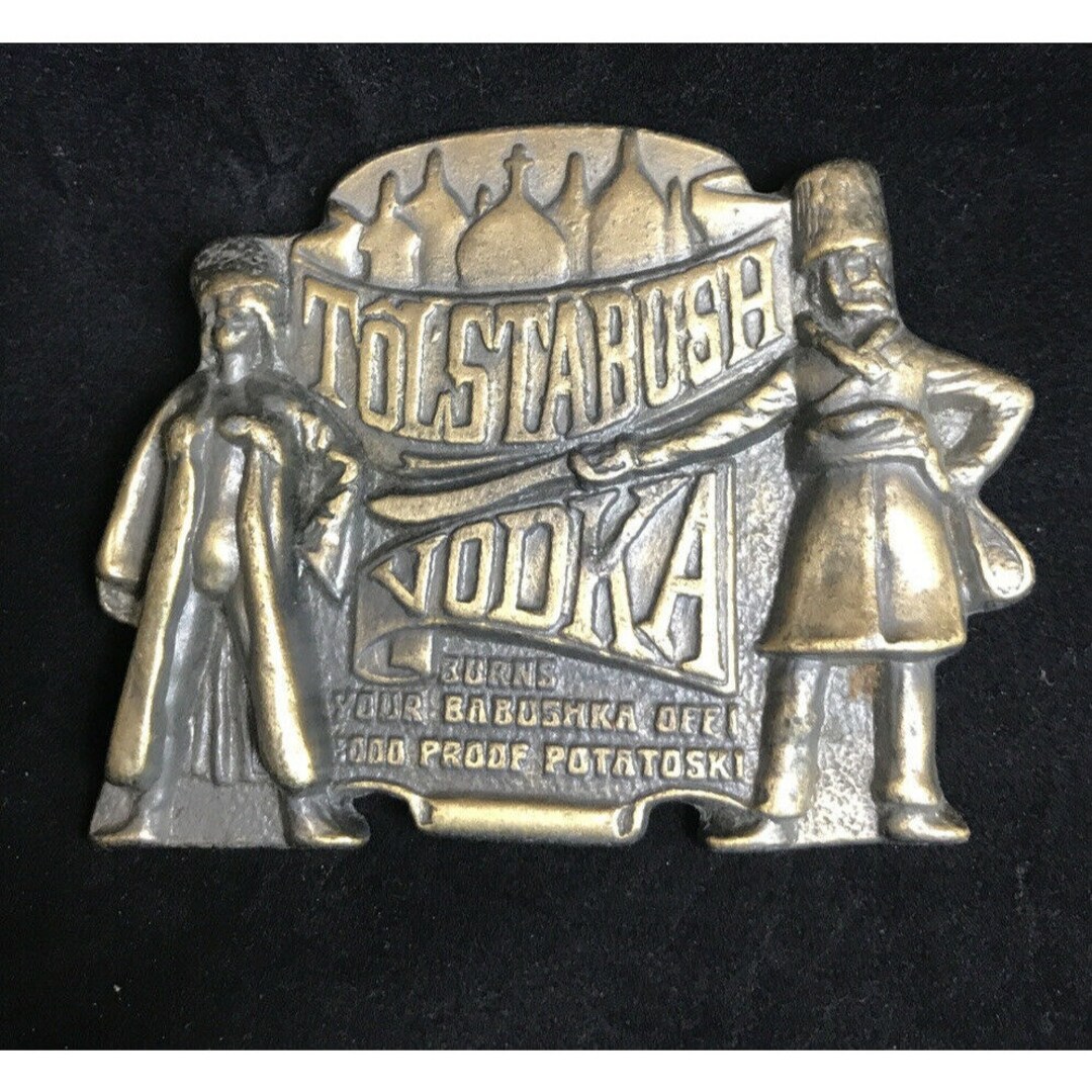 Tolstabush Vodka Burns Your Babushka off Potatoski Vintage Belt Buckle ...