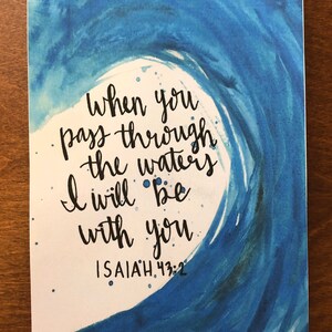 Isaiah 43:2 Print Watercolor and Calligraphy 5x7 Print for | Etsy