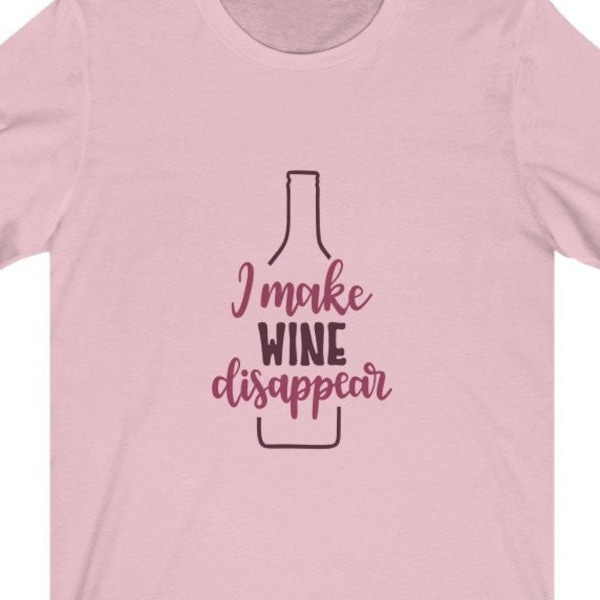 I Make Wine Disappear - Etsy