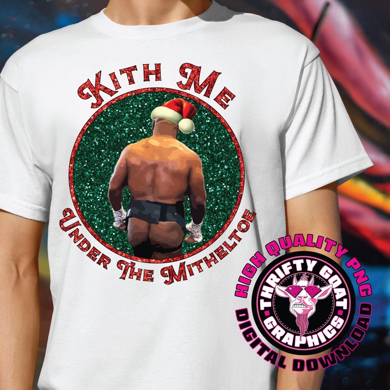 Mike Tyson Christmas PNG: Kiss Me Under the Mistletow (digital Download ...
