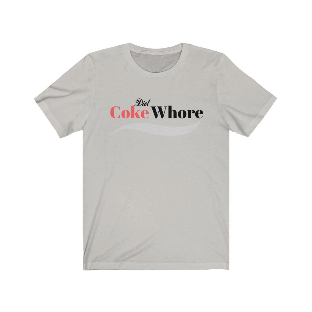 Diet Coke Whore Tim Ferris 4 Hour Body Inspired Unisex Etsy