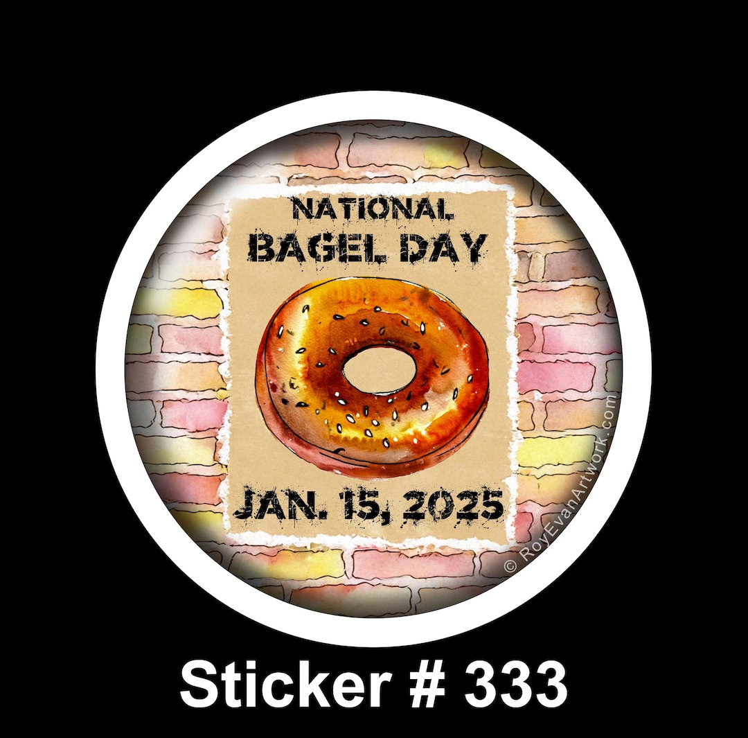 3" Sticker "national Bagel Day" Vinyl Waterproof Paper Stickers -humor ...