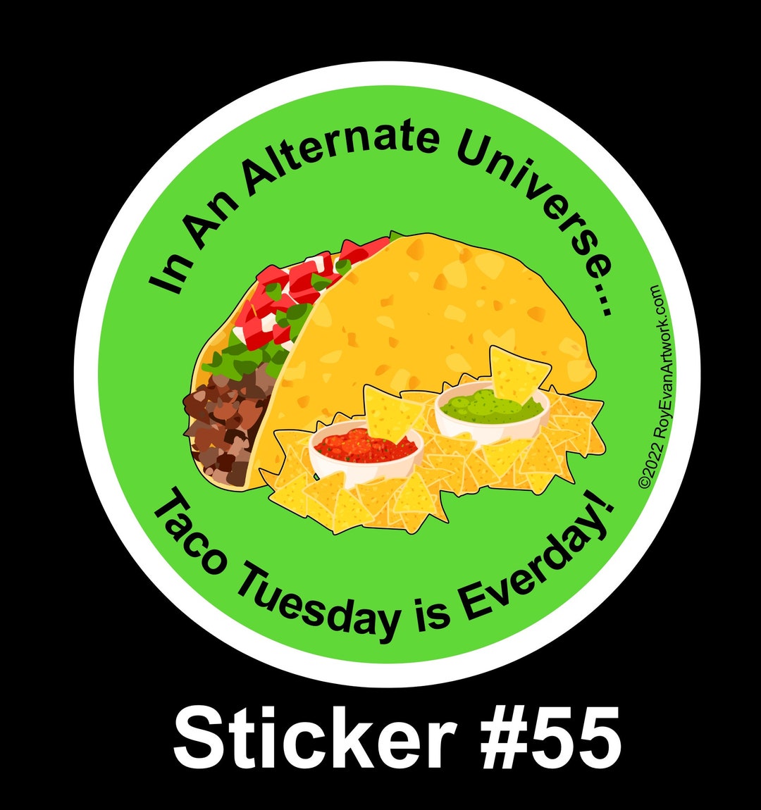2.5" Sticker - "taco Tuesday Everyday" Vinyl Waterproof Paper Stickers ...