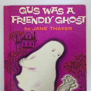 Vintage Gus Was A Friendly Ghost by Jane Thayer, Vintage Friendly Ghost ...
