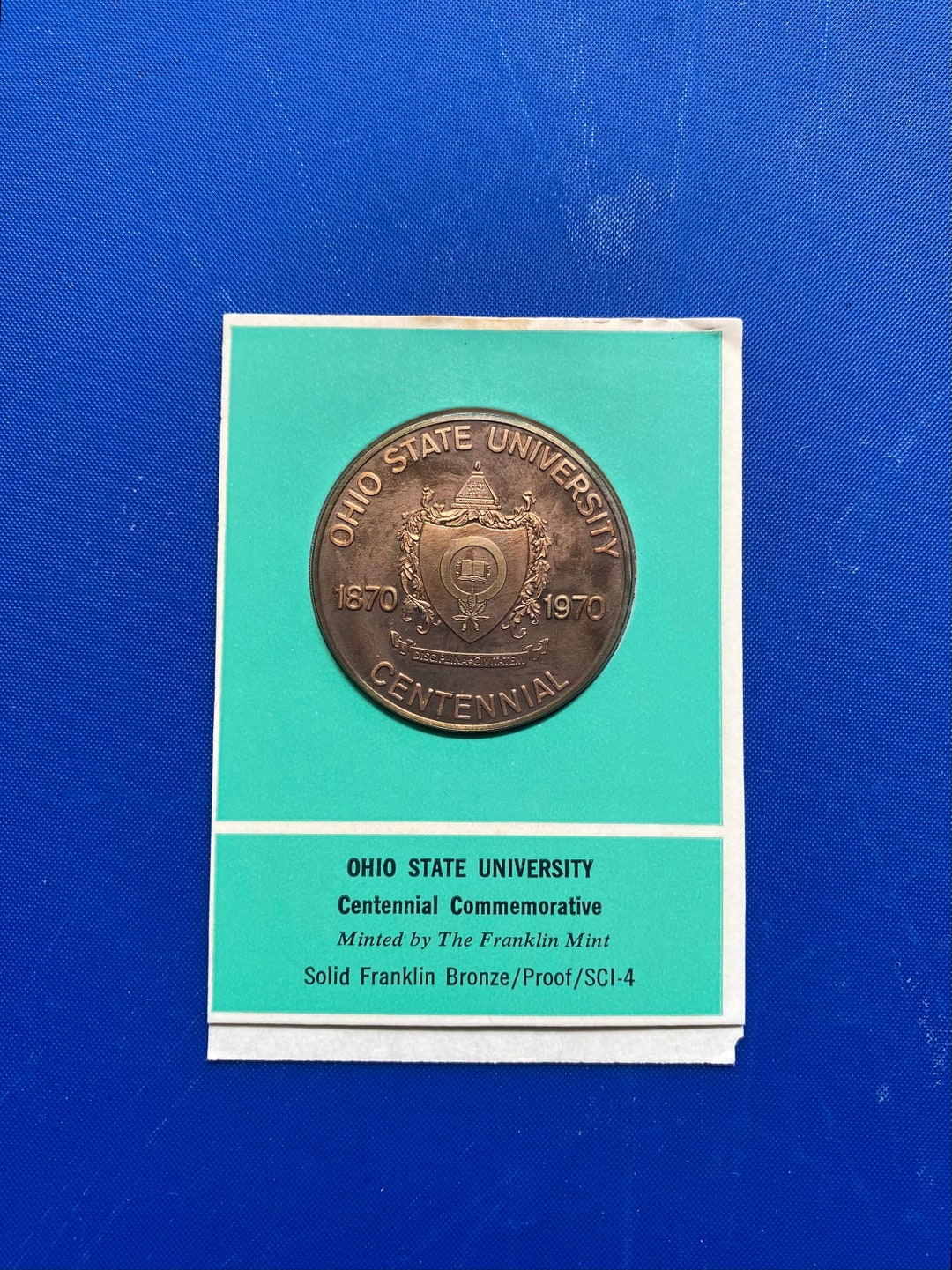 Ohio State University Centennial 1870-1970 Commemorative Minted by the ...
