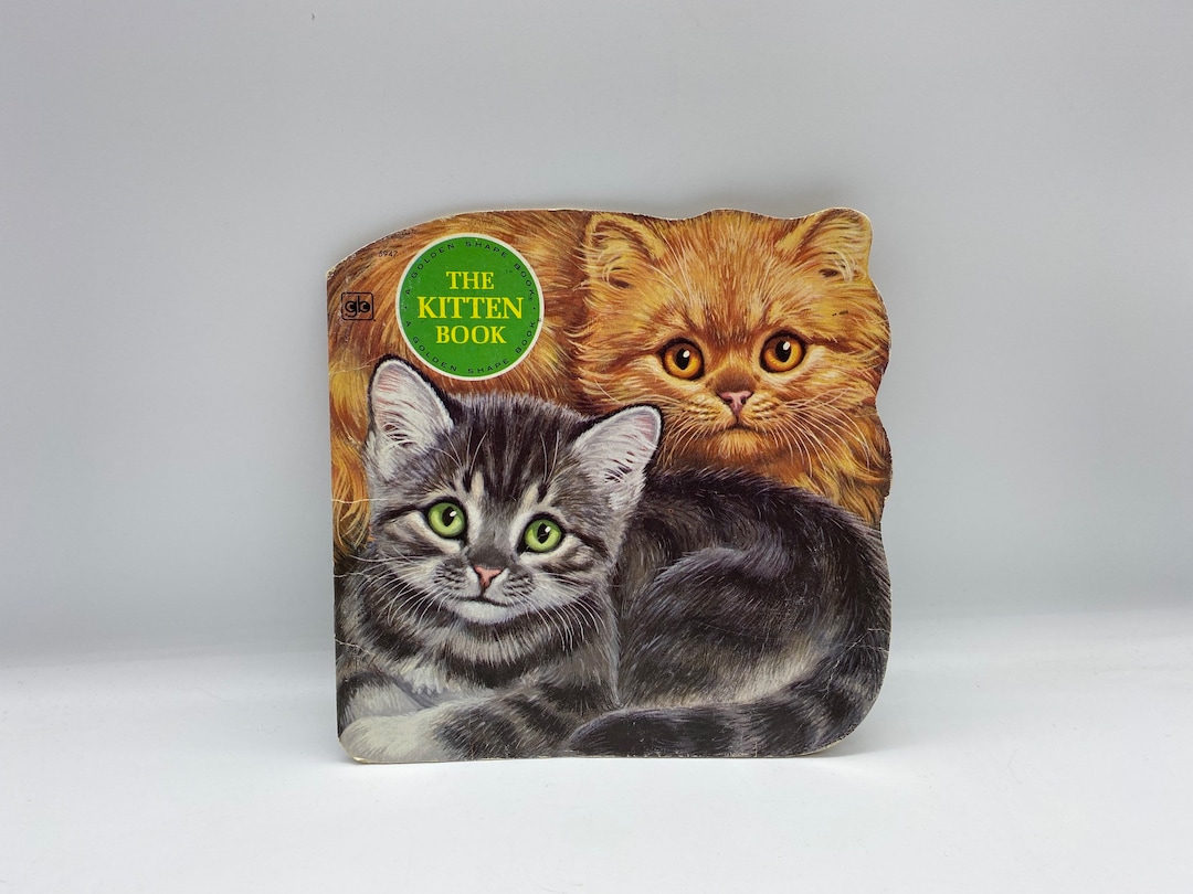 The Kitten Book A Golden Shape Book, Vintage the Kitten Book, 1976 the ...