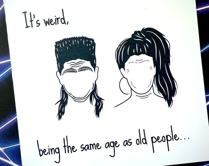 We Are the Old People Birthday Card, Gen X, Millennials, 80s, 90s ...