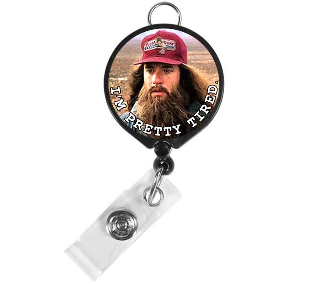 I'm Pretty Tired Forrest Gump Badge Reel Funny Forest Gump Badge Reel ...