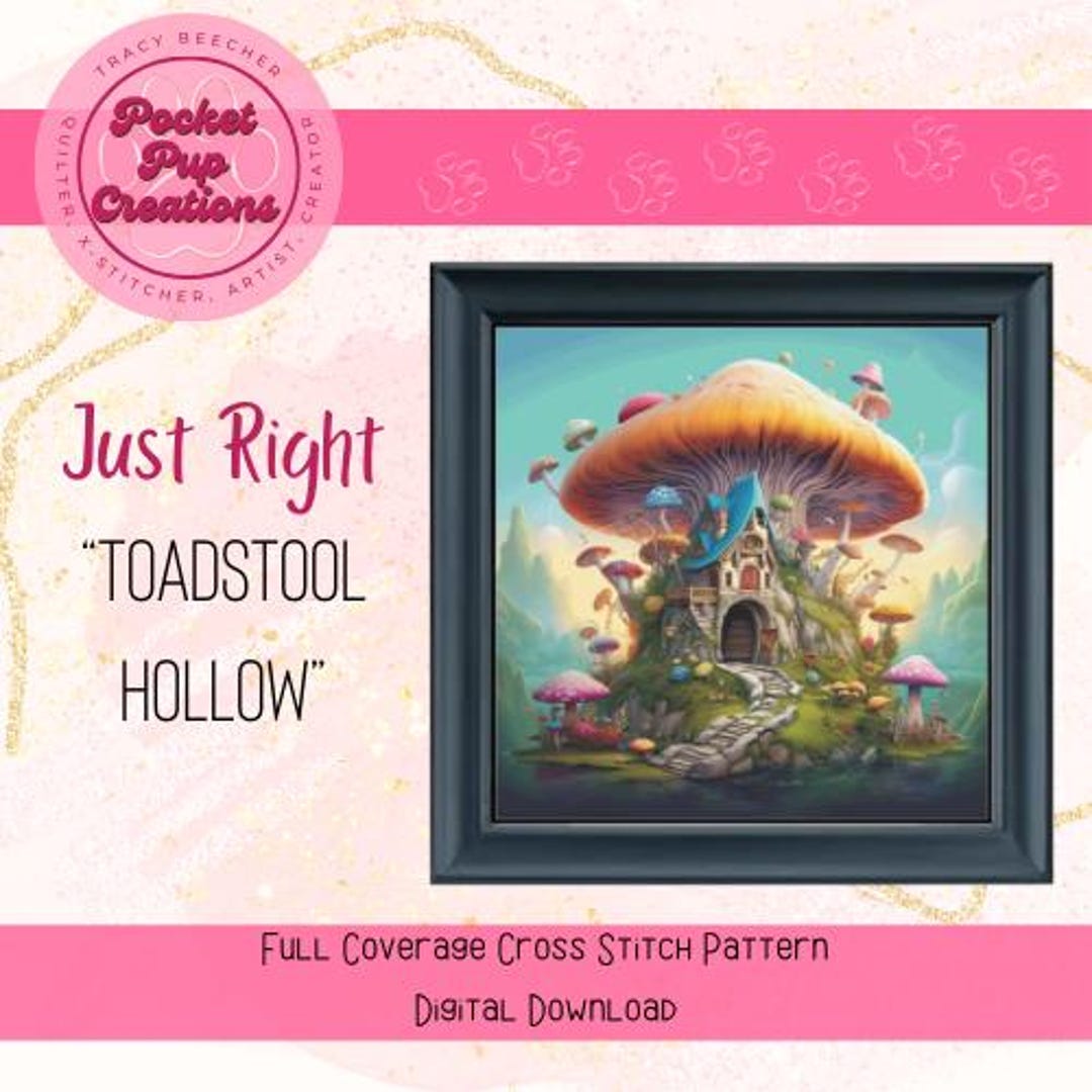 Toadstool Hollow-just Right Full Coverage Cross Stitch, Instant PDF ...