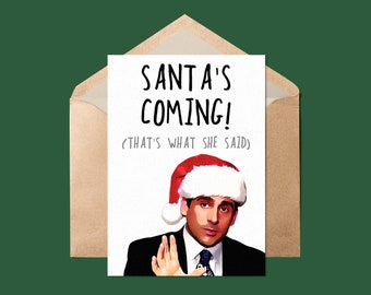 The Office Michael Scott Santa is Coming That's What She Said Christmas ...