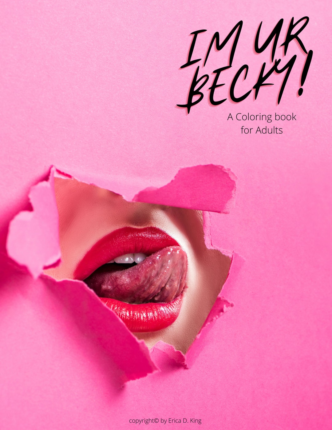 I'm Your Becky Coloring Sheets, Adult Coloring Sheets, Stress Reliever ...