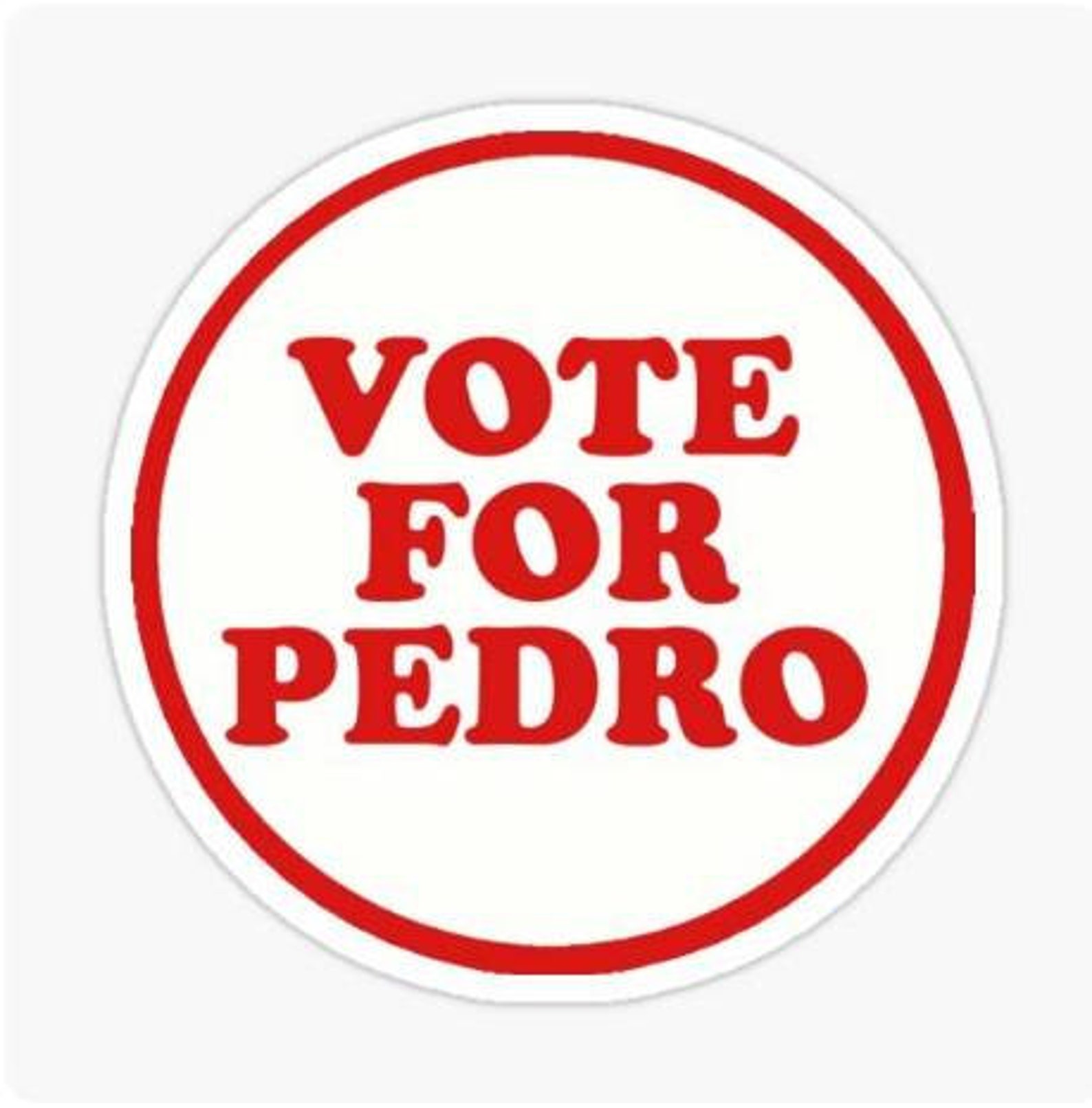 Vote for Pedro Stickers Vinyl Decal Laptop Decal Vote for | Etsy