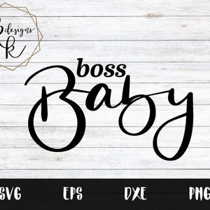 Boss Baby Svg, Png, Eps, Dxf Files Digital Download Handlettered Design ...