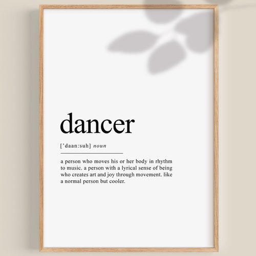 Gift for Dancer Dancer Definition Print Dancing Wall Art - Etsy