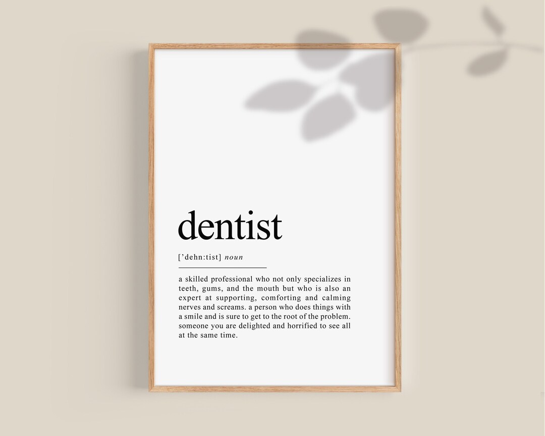 Dentist Definition Print, Dentist Gifts, Gifts for Dentists, Dentist ...