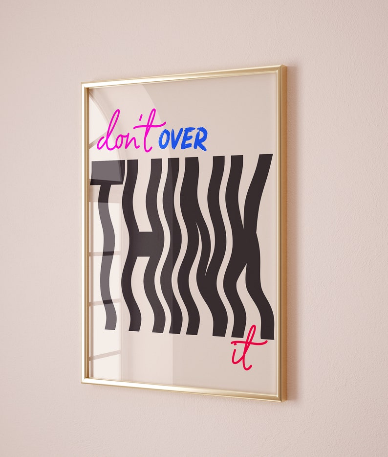 Motivational Wall Art Don't Overthink It Print Uplifting Quote Wavy ...