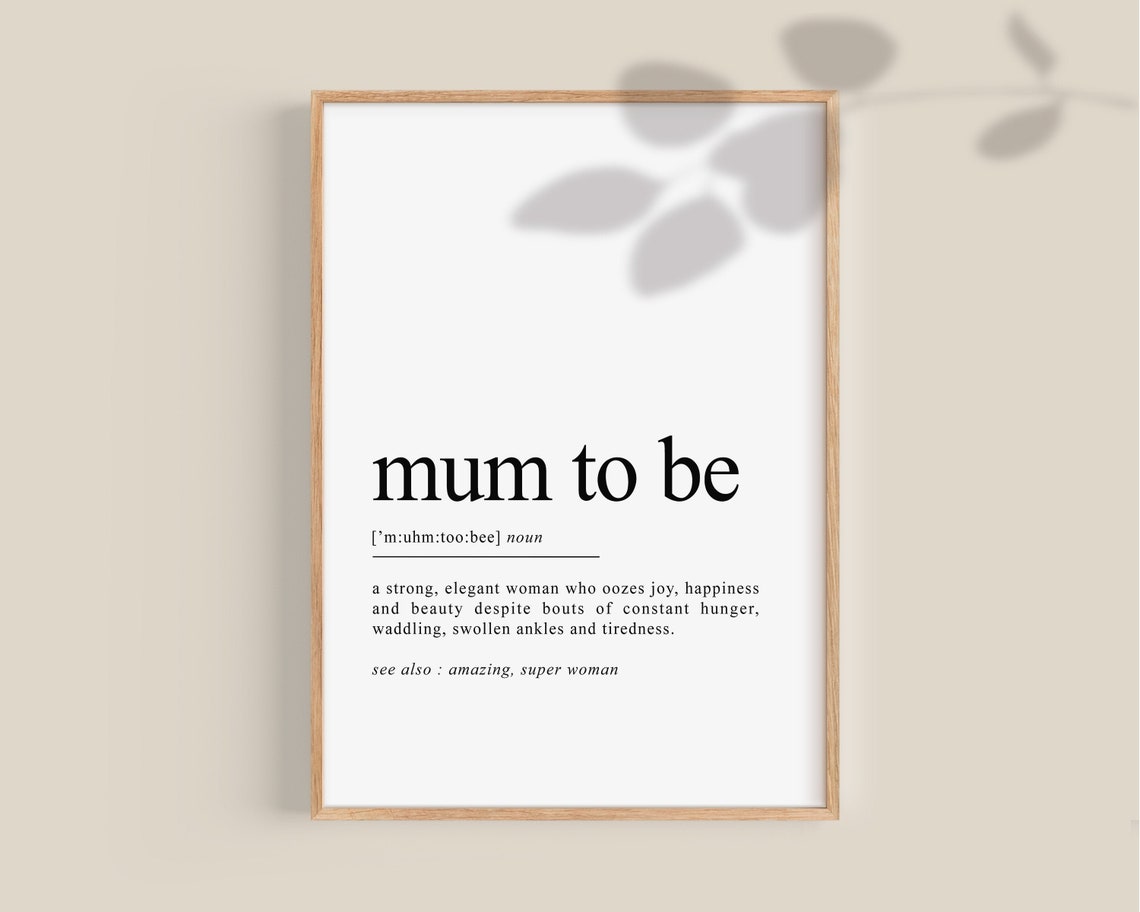 Mum to Be Definition Print, Mum to Be Gift, Baby Shower Gifts, Pregnant ...