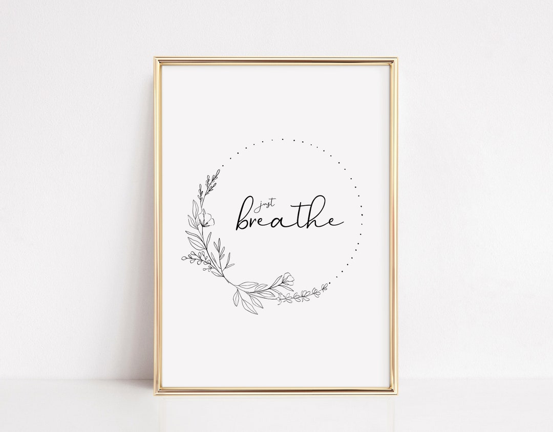 Just Breathe Poster, Momlife Print, Inspirational Quotes Digital ...