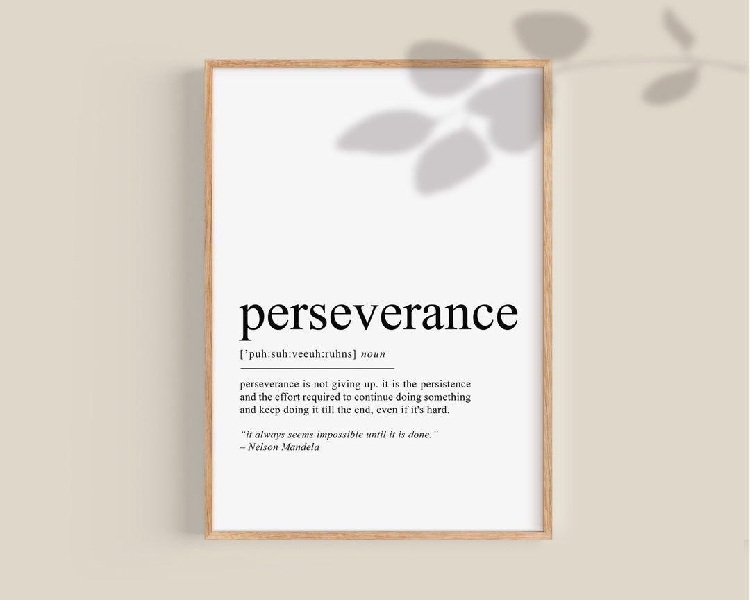 Perseverance Definition Print Motivational Quotes Office Wall Art ...