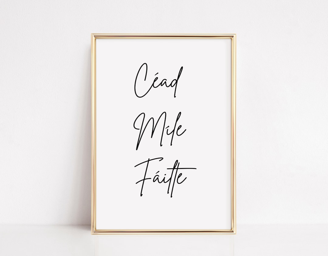 Cead Mile Failte Print, Céad Míle Fáilte Sign, Irish Wall Art, Ireland ...