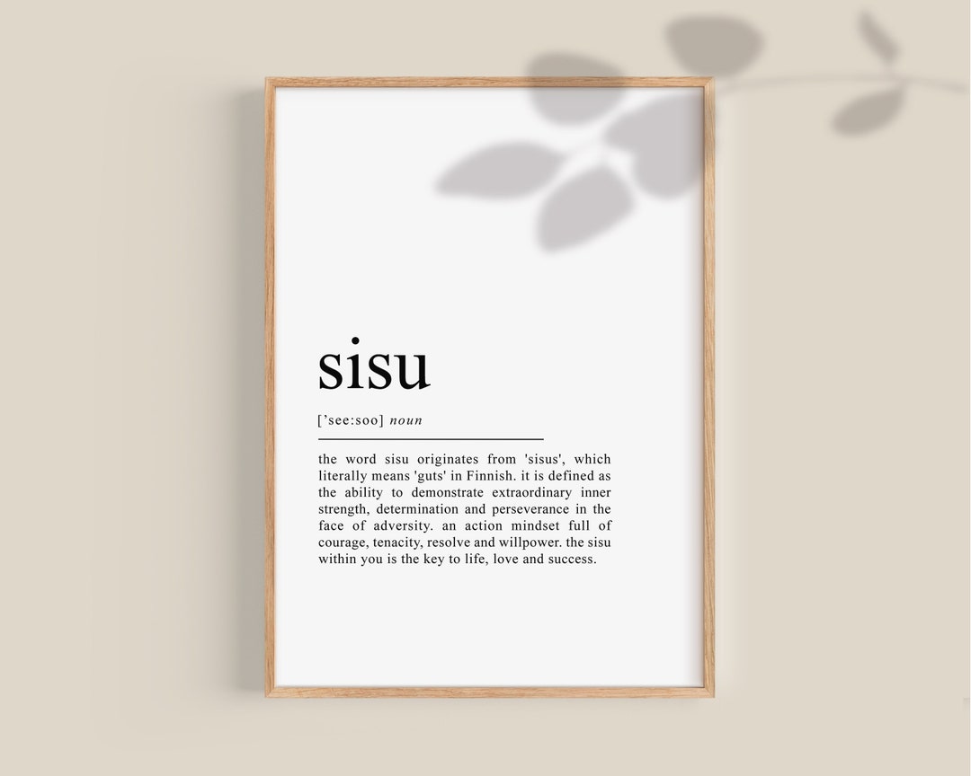 Sisu Definition Print, Sisu Poster, Sisu Wall Art, Finnish Decor ...