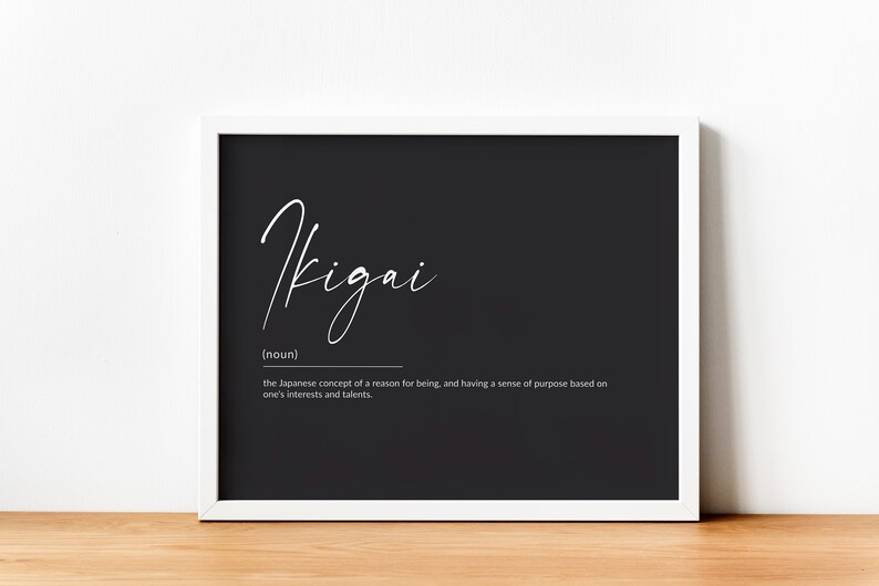 IKIGAI Definition Print, IKIGAI Poster, Motivational Quotes, Dictionary ...