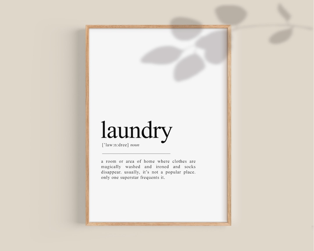 Laundry Definition, Dictionary Art, Laundry Print, Laundry Room Sign ...