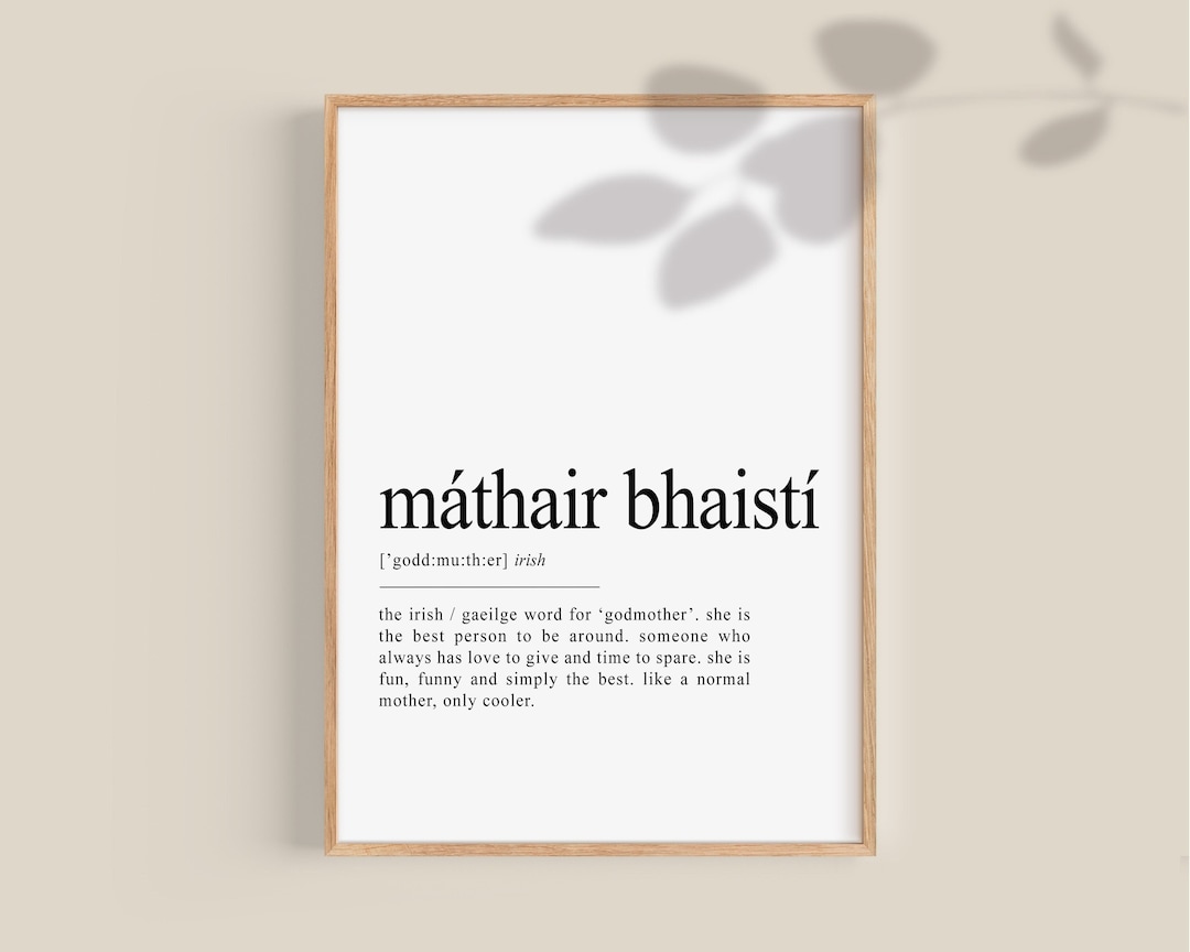 Máthair Bhaistí Irish Definition Print, Godmother Gift, Irish Gifts ...