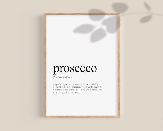 Prosecco Print Prosecco Gifts Prosecco Wall Art Prosecco | Etsy