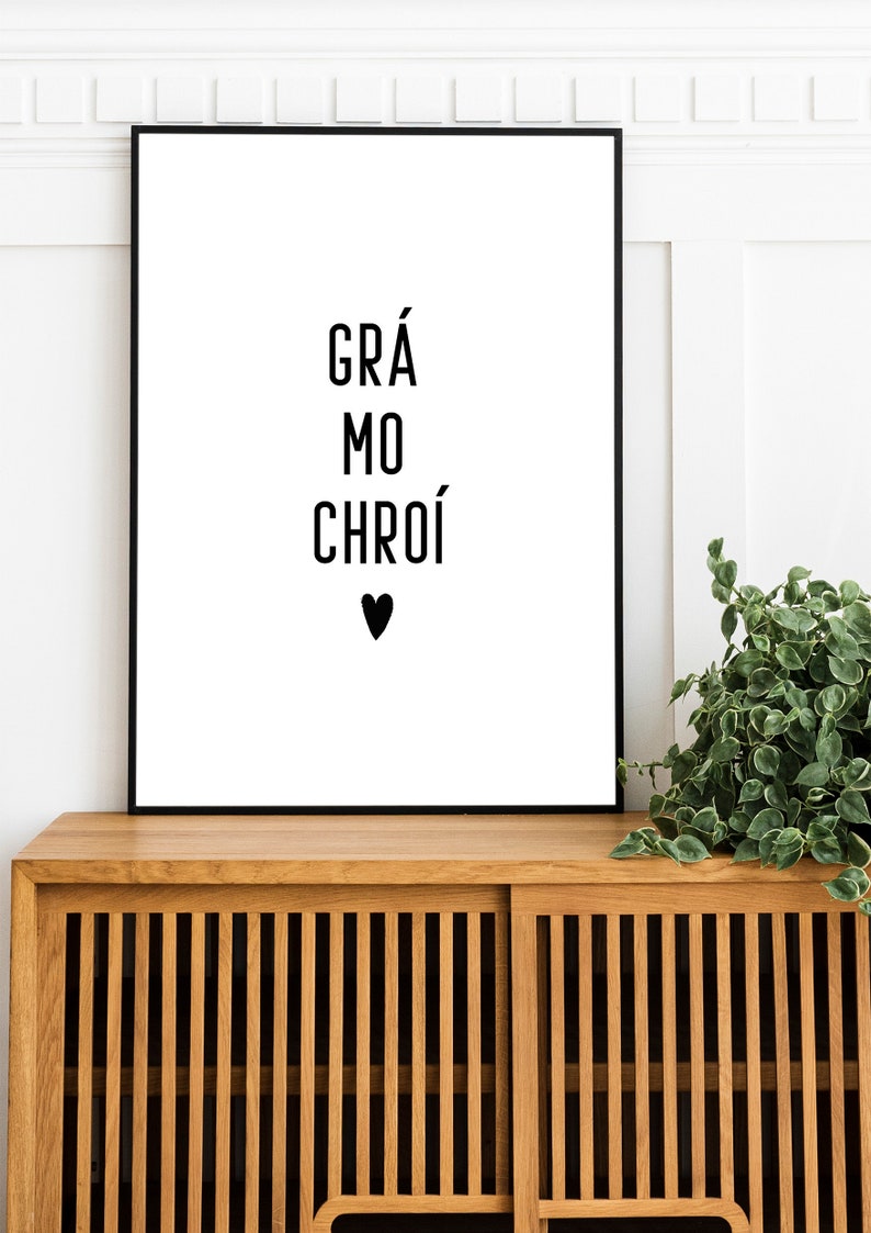 Grá Mo Chroí Print Irish language print Gaeilge print Irish | Etsy