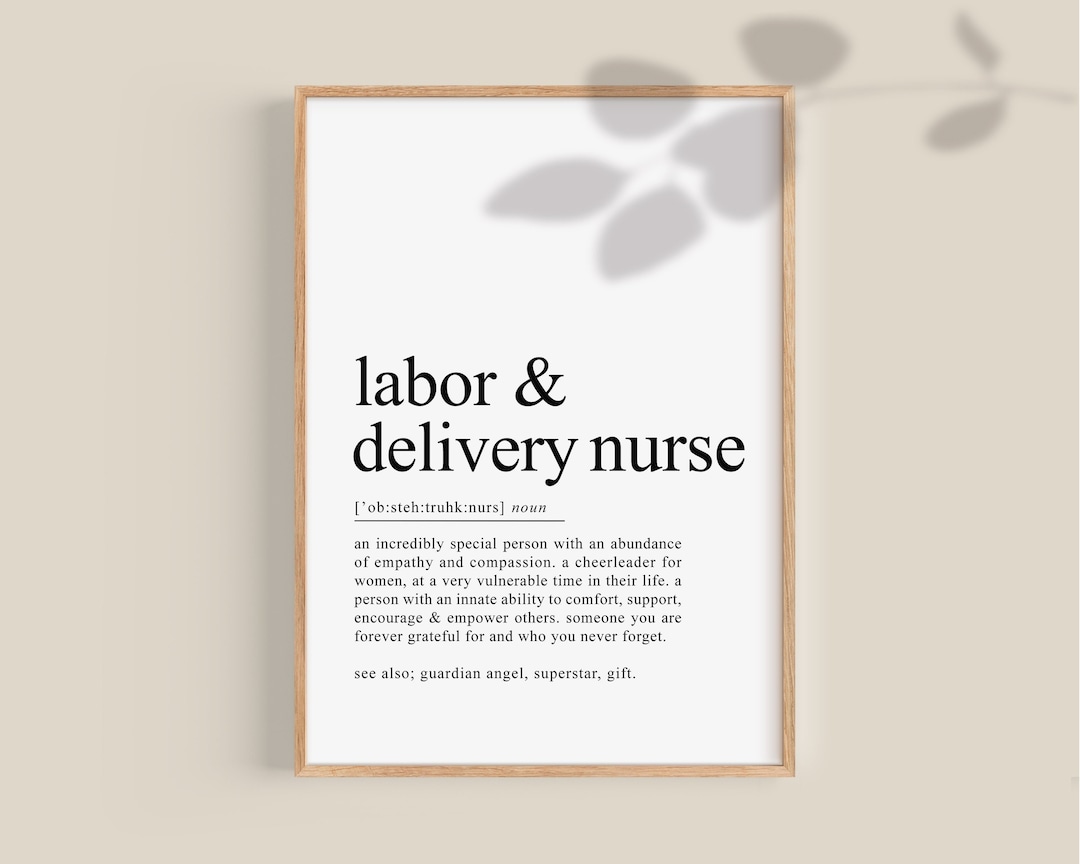 Labor and Delivery Nurse Definition Print, Student L&D Nurse Graduation ...