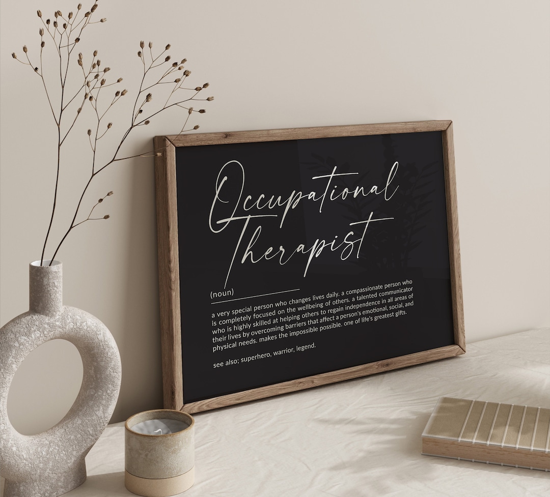 Occupational Therapist Definition Print Occupational Therapist Gift ...