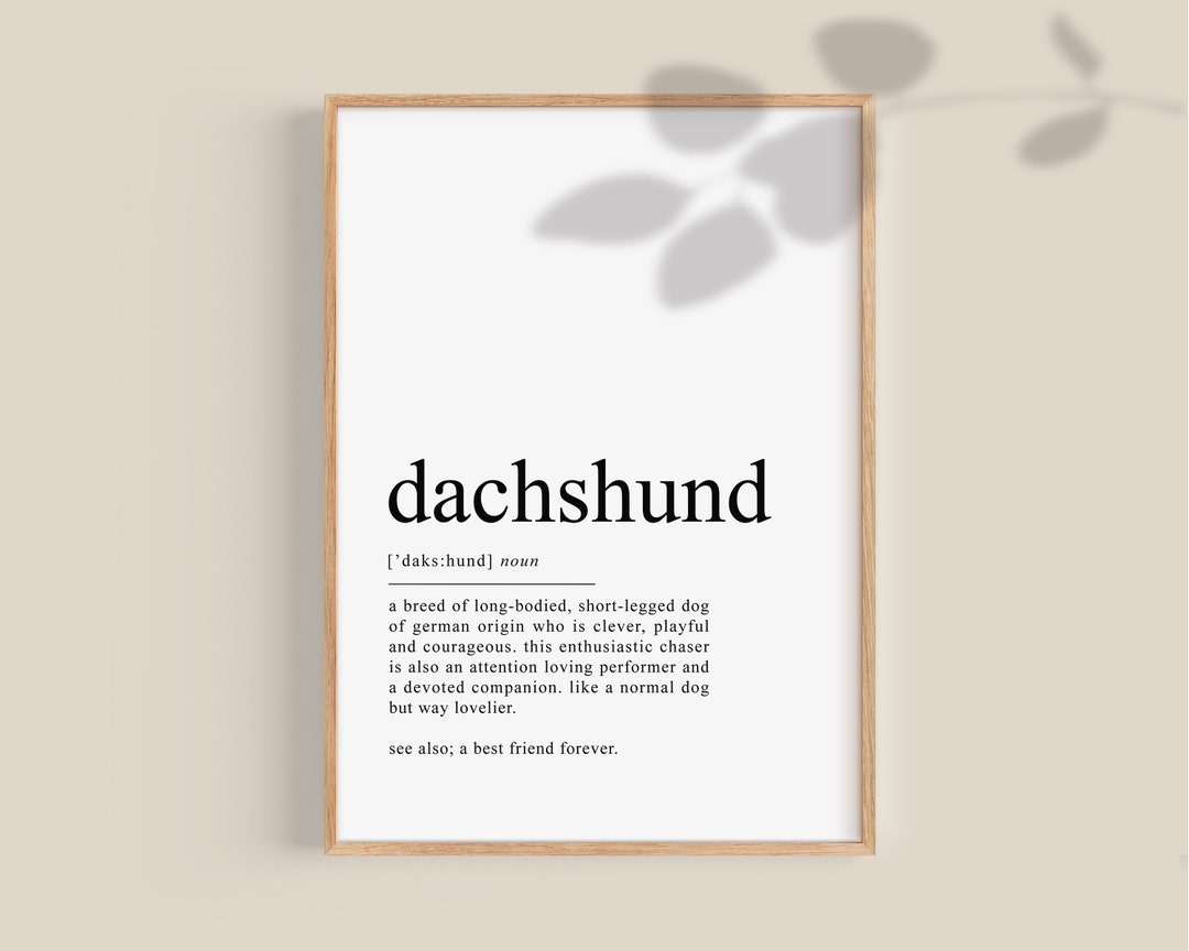 Dachshund Definition Print, Dog Lovers Gifts for Women, Dog Love, Dog ...