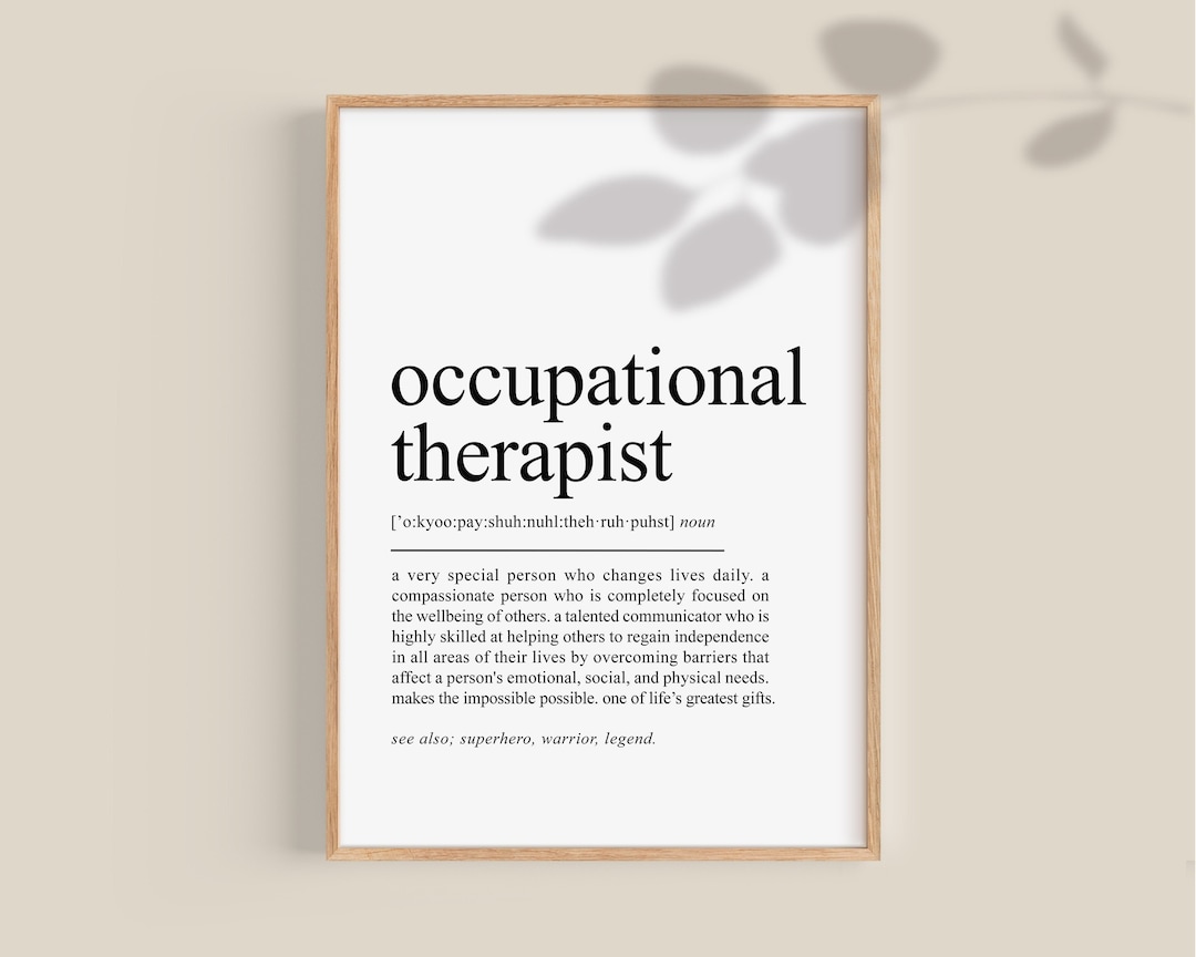 Occupational Therapist Definition Print, Occupational Therapist Gift ...