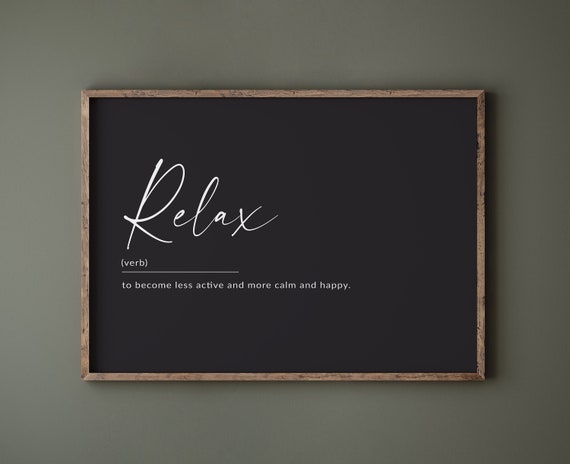 Relax Definition Print Relax Dictionary Definition Beauty Etsy relax-definition-print-relax-dictionary-definition-beauty-etsy