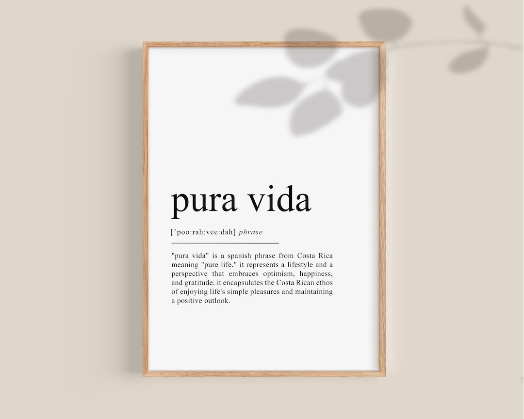 Pura Vida Definition Print Pura Vida Poster Spanish Positive Quotes ...