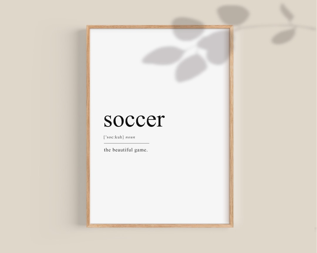 Soccer Definition Print, Soccer Poster, Soccer Gift, Soccer Wall Art ...