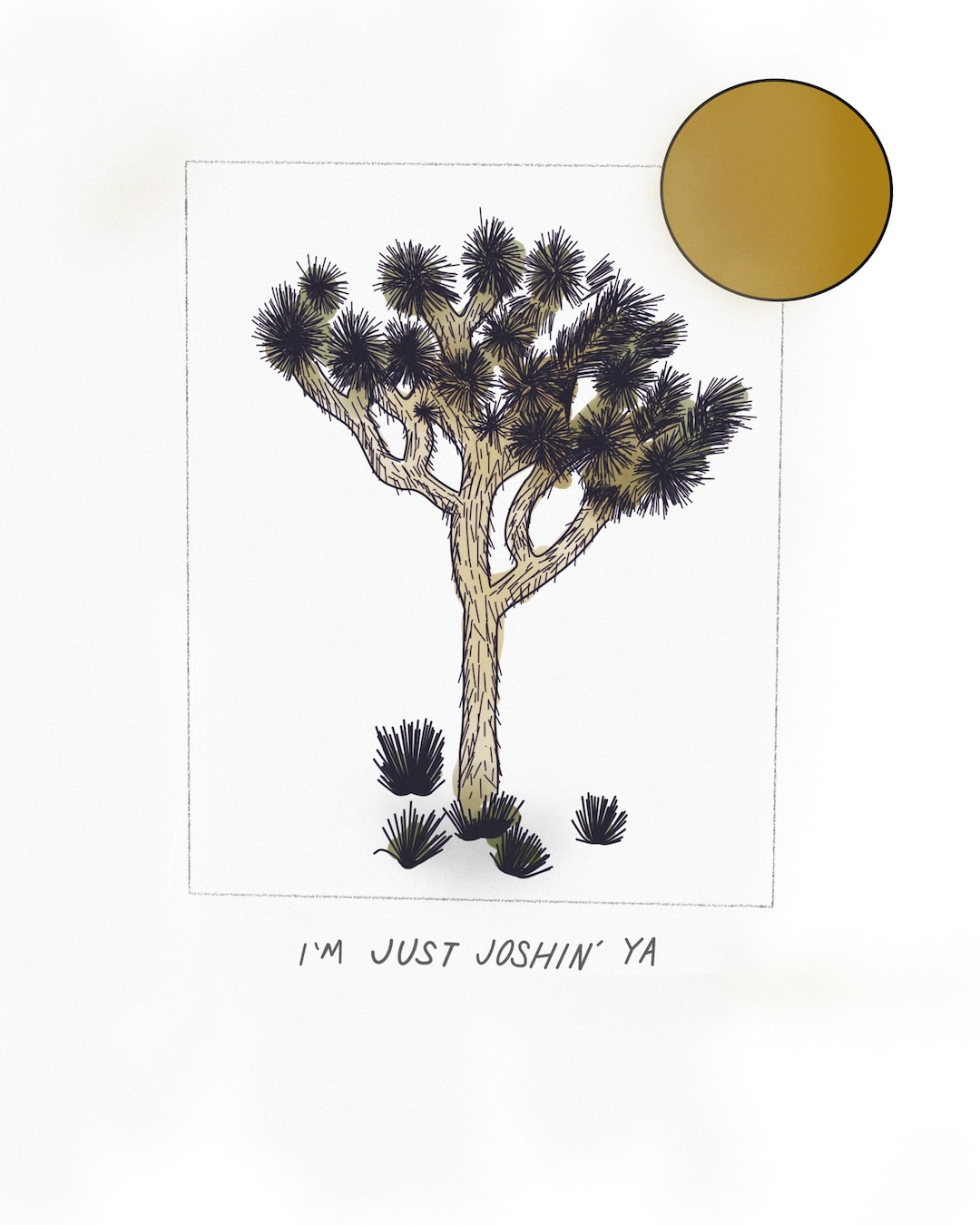 I'm Just Joshin' Ya - Joshua Tree Print - Digital Art Print - Boho Art ...