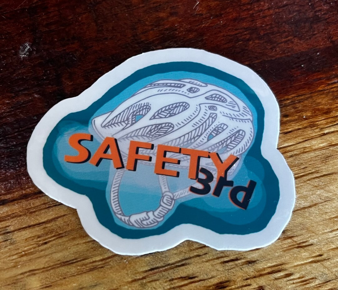 Safety Third Sticker - Etsy