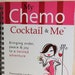 My Chemo Cocktail and Me - Etsy