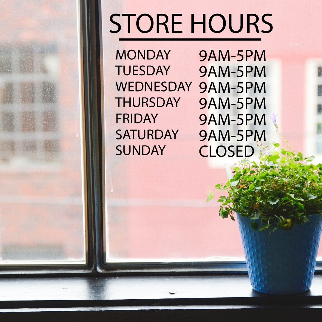 Store Hours Vinyl Decal Custom Store Hours Decal Store Front Window ... Store Hours Vinyl Decal Custom Store Hours Decal Store Front Window ...