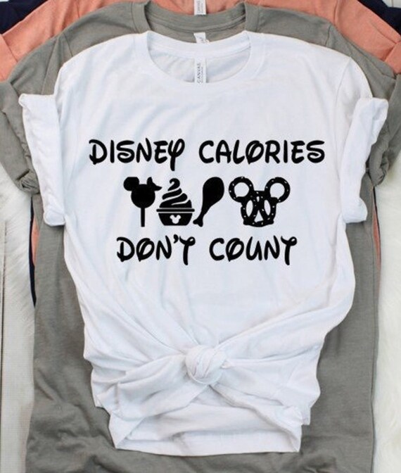 Disney Shirt Calories Don't Count Mickey Bar Mickey - Etsy