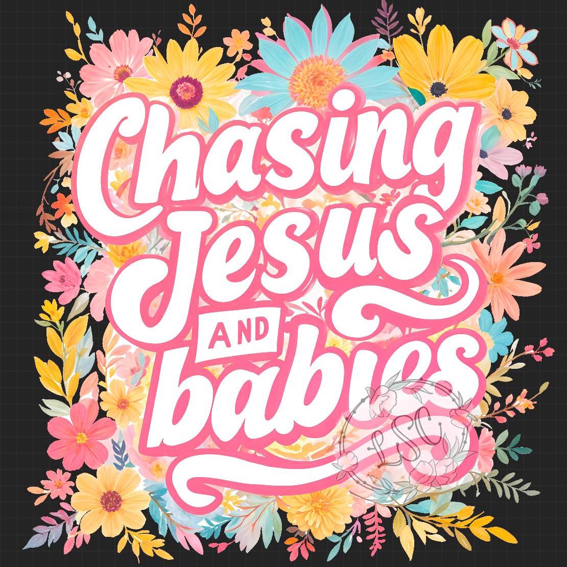 Chasing Jesus and Babies PNG | Hippie Boho Floral Christian Sublimation ...