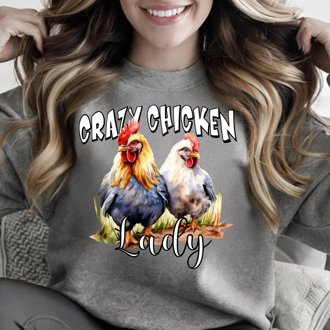 Crazy Chicken Lady PNG | Farmhouse Chicken Sublimation Design | Chicken ...