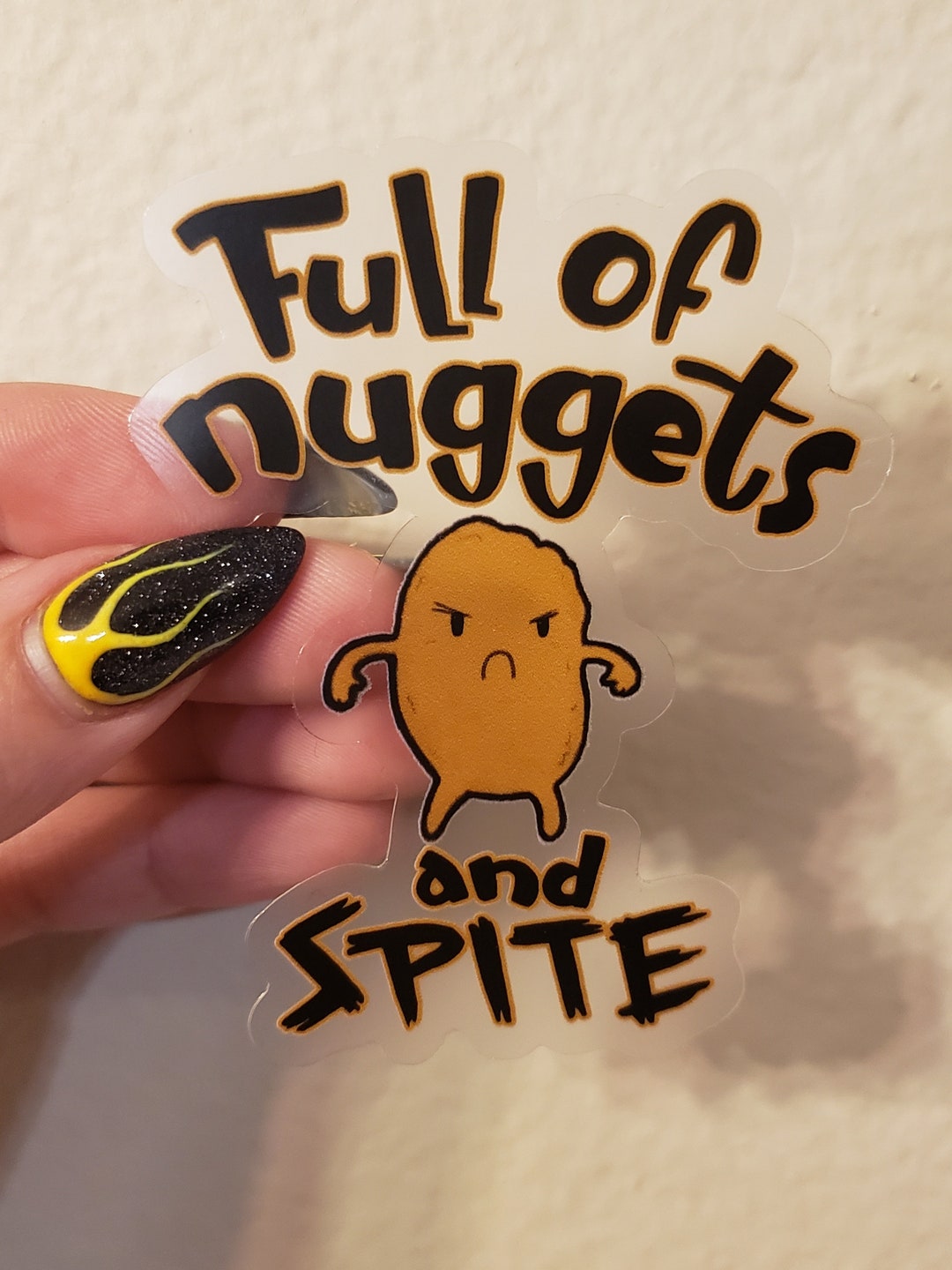 Full of Nuggets and Spite Clear Sticker - Angry Chicken Nugget Decal - Etsy