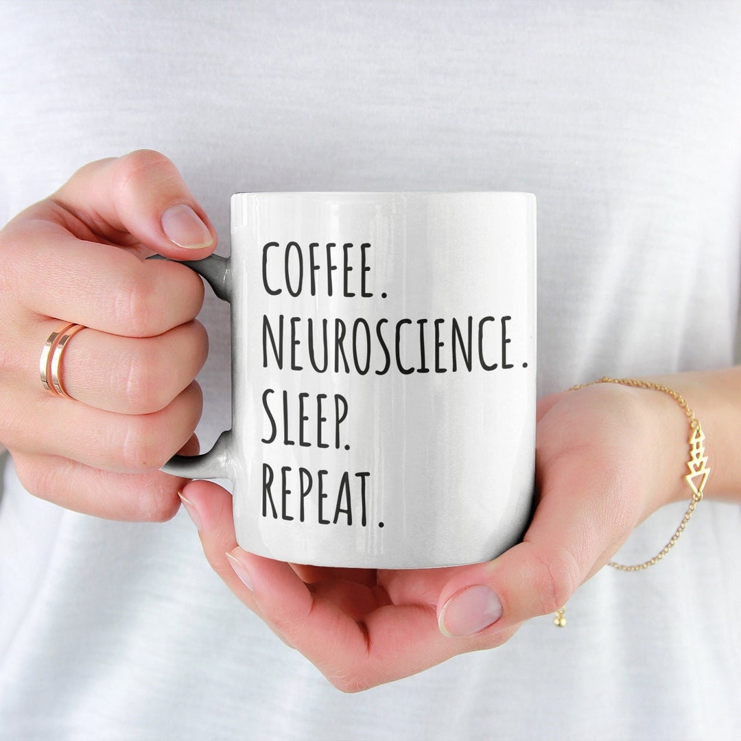 Café Neuroscience Sleep Repeat Mug, Cadeau pour neuroscientifique ...